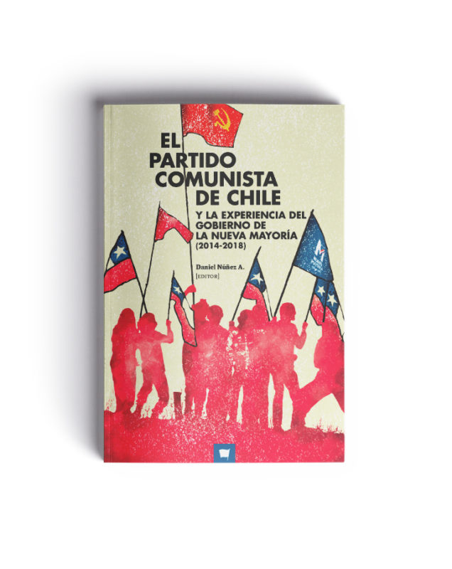 El Partido Comunista en Chile y la experiencia de gobierno de la Nueva ...